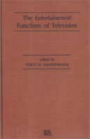 INFOAMÉRICA | TANNENBAUM, Percy H:The Entertainment Functions of Television